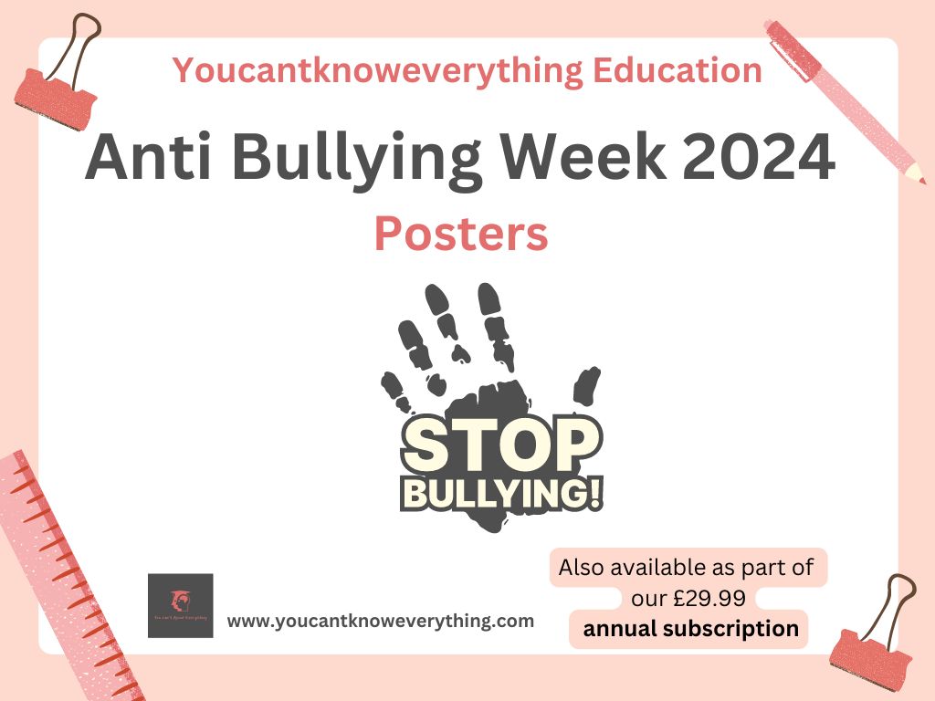Anti Bullying Awareness Week Posters – Youcantknoweverything Education