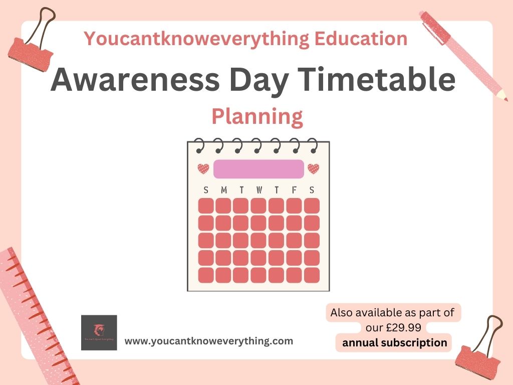 Awareness Day Timetable 2024-25 – Youcantknoweverything Education