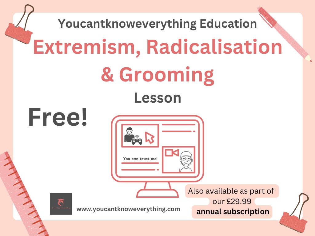 Extremism, Radicalisation & Grooming Lesson – Youcantknoweverything ...